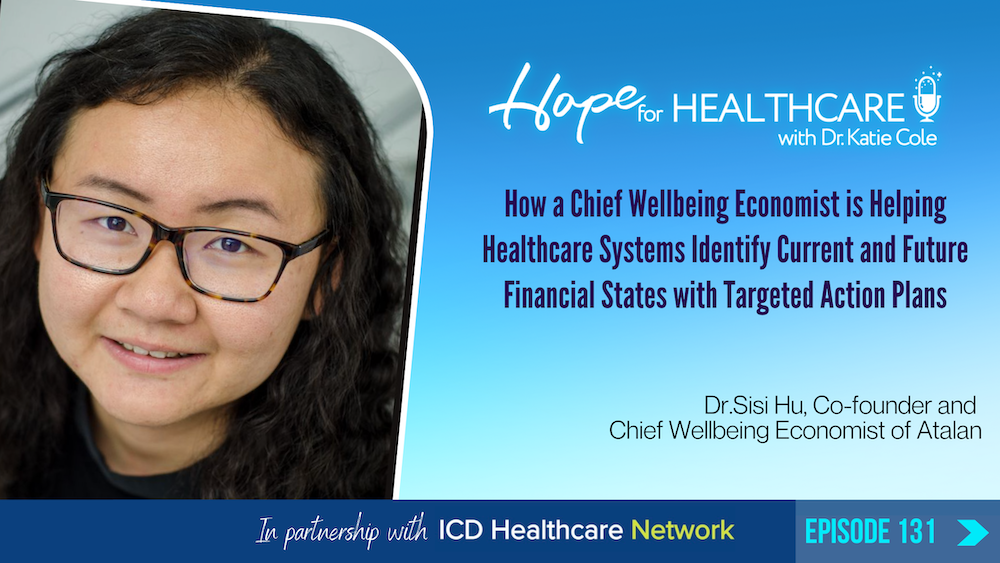 How a Chief Wellbeing Economist is Helping Healthcare Systems Identify ...